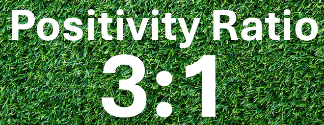 The 3-to-1 Positivity Ratio - Quality vision